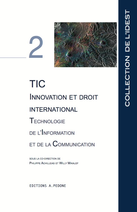 TIC Innovation et droit international - Editions Pedone TIC Innovation et droit international - Editions Pedone