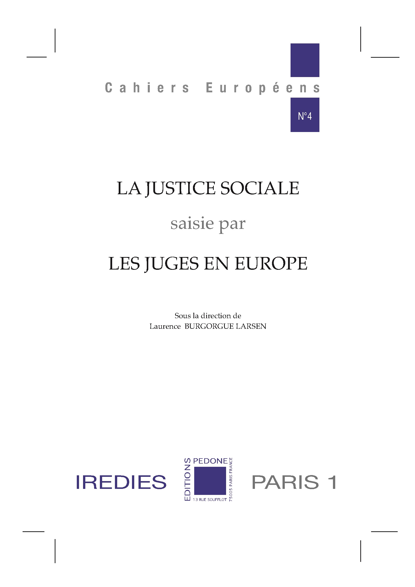 La justice sociale saisie par les juges en Europe - Editions Pedone