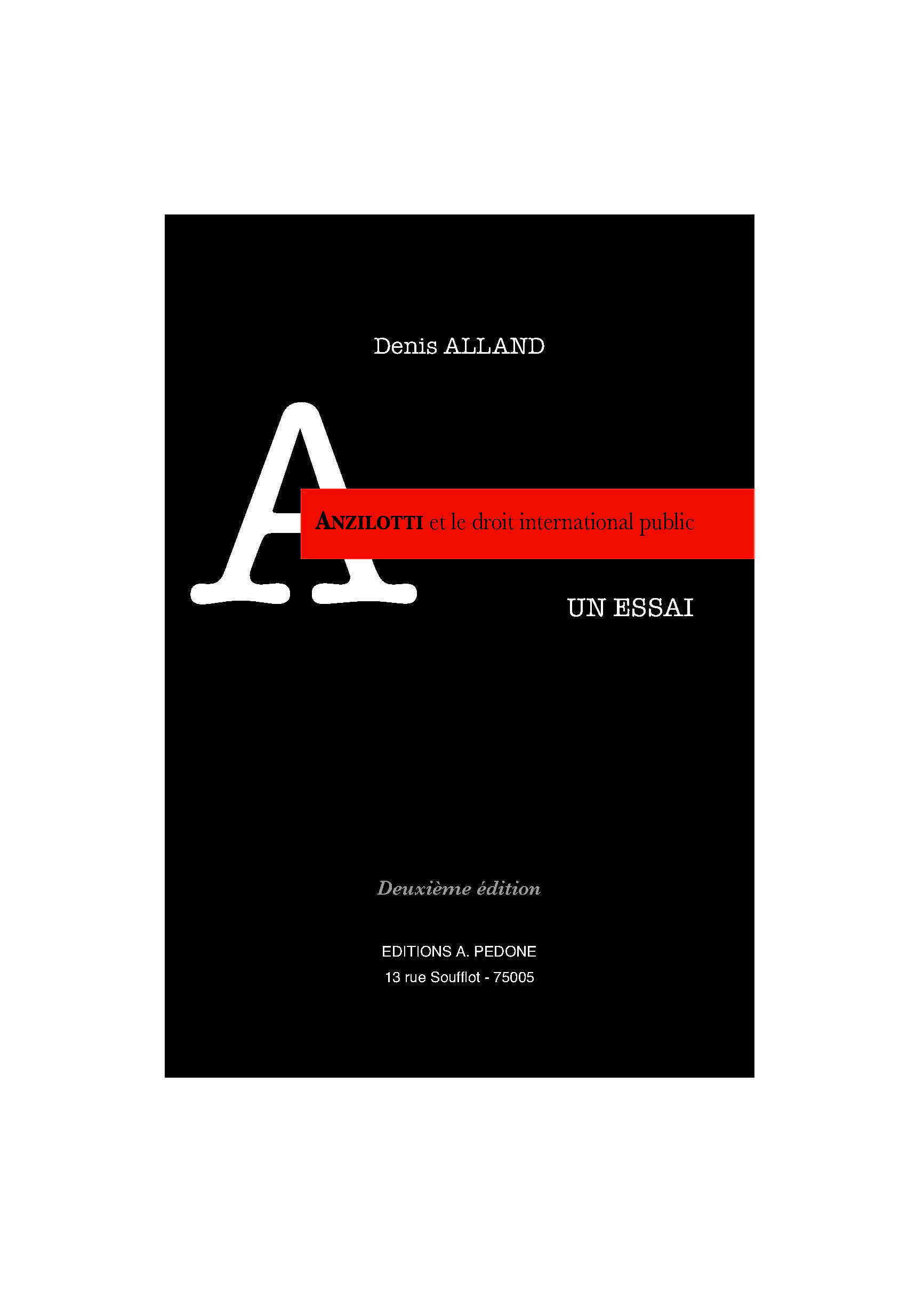 Anzilotti et le droit international public - Editions Pedone