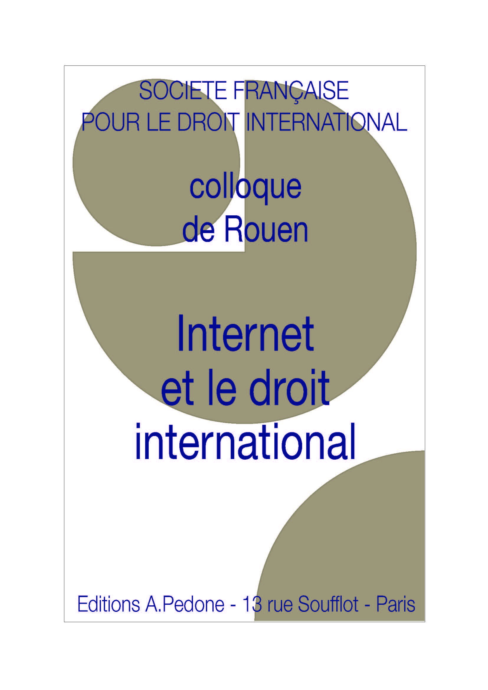 Internet et le droit international - Editions Pedone Internet et le droit international - Editions Pedone