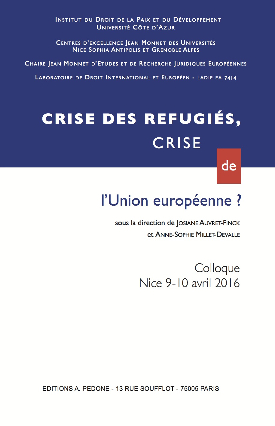 Crise des réfugiés, crise de l'Union européenne ? - Editions Pedone