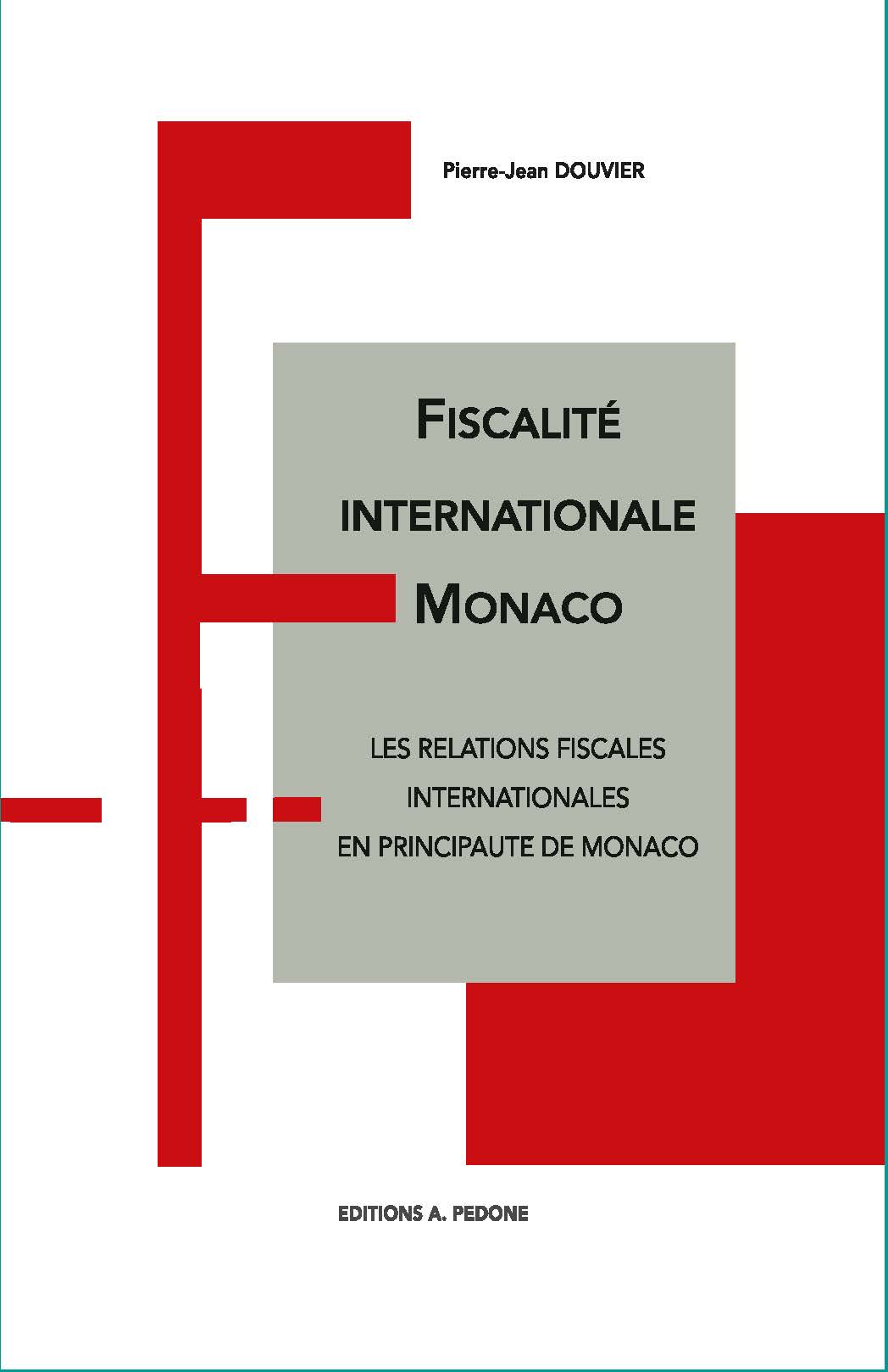 Fiscalité internationale Monaco - Editions Pedone
